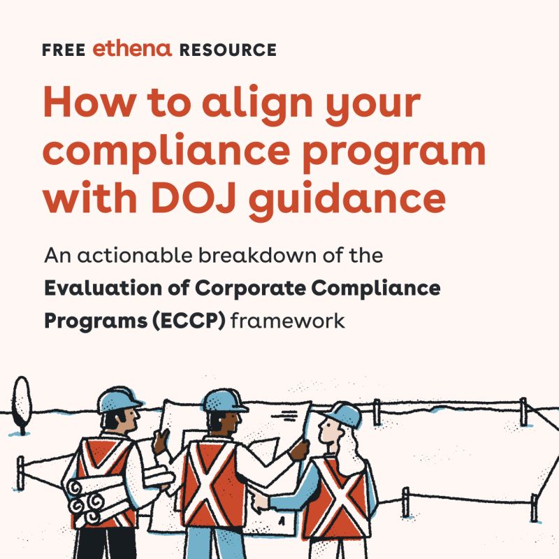 Ethena | How to Align Your Compliance Program with the Latest DOJ Guidance